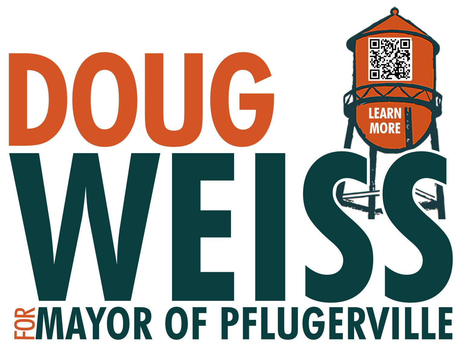 Doug Weiss for Mayor of Pflugerville – Political Advertising paid for ...